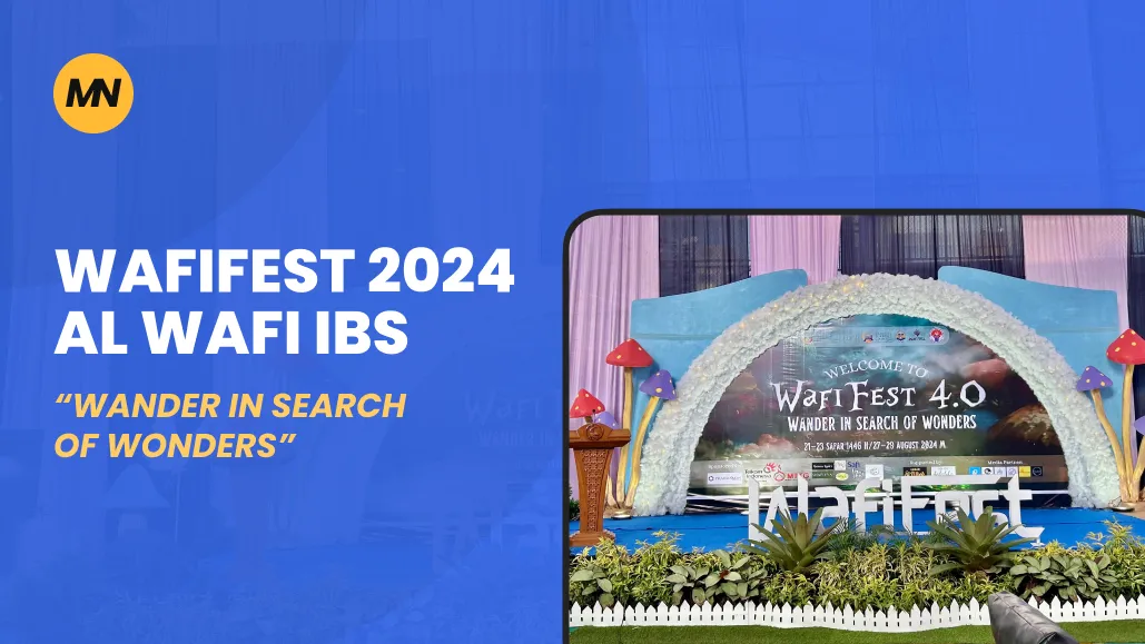Wafi Fest 2024 Al Wafi IBS - manajemennews