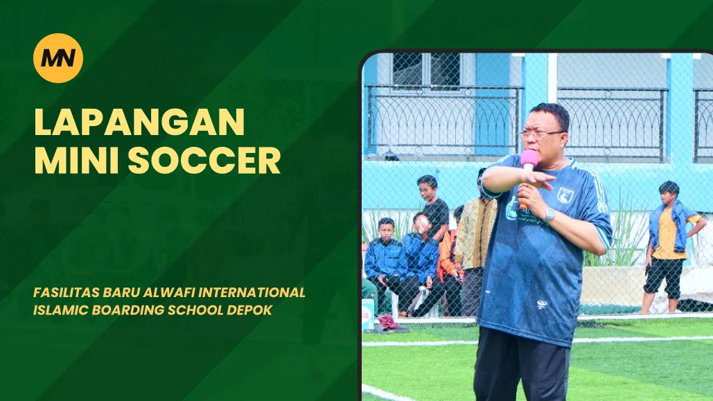 Lapangan Mini Soccer Fasilitas Baru Alwafi International Islamic ...